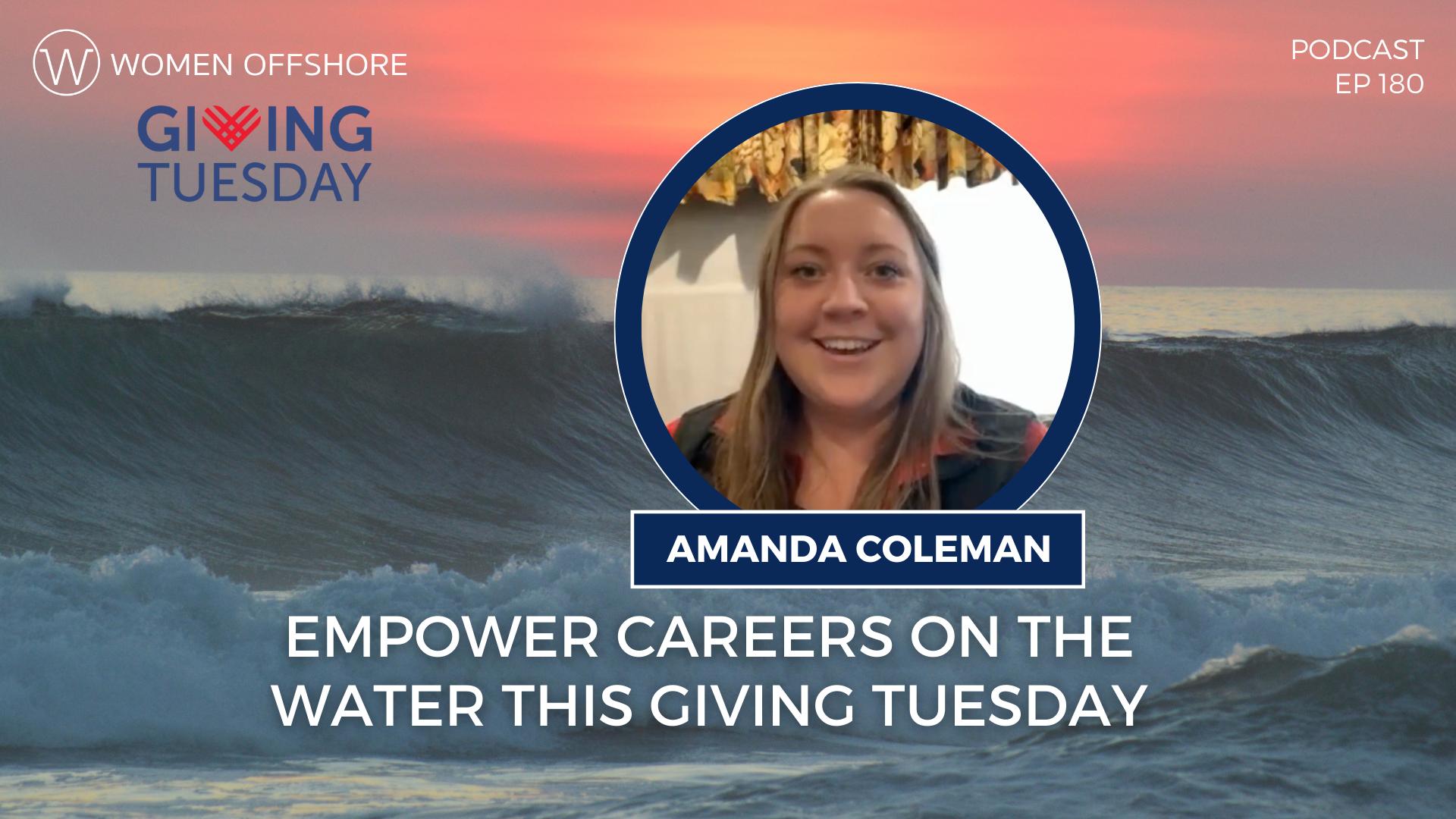 EMPOWER CAREERS ON THE WATER THIS GIVING TUESDAY, EPISODE 180 - Women Offshore